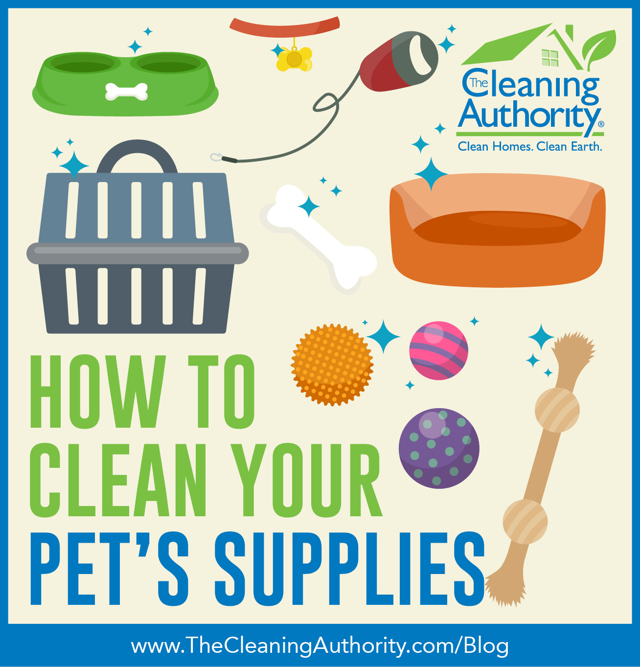The Cleaning Authority: How To Clean Your Pet's Supplies