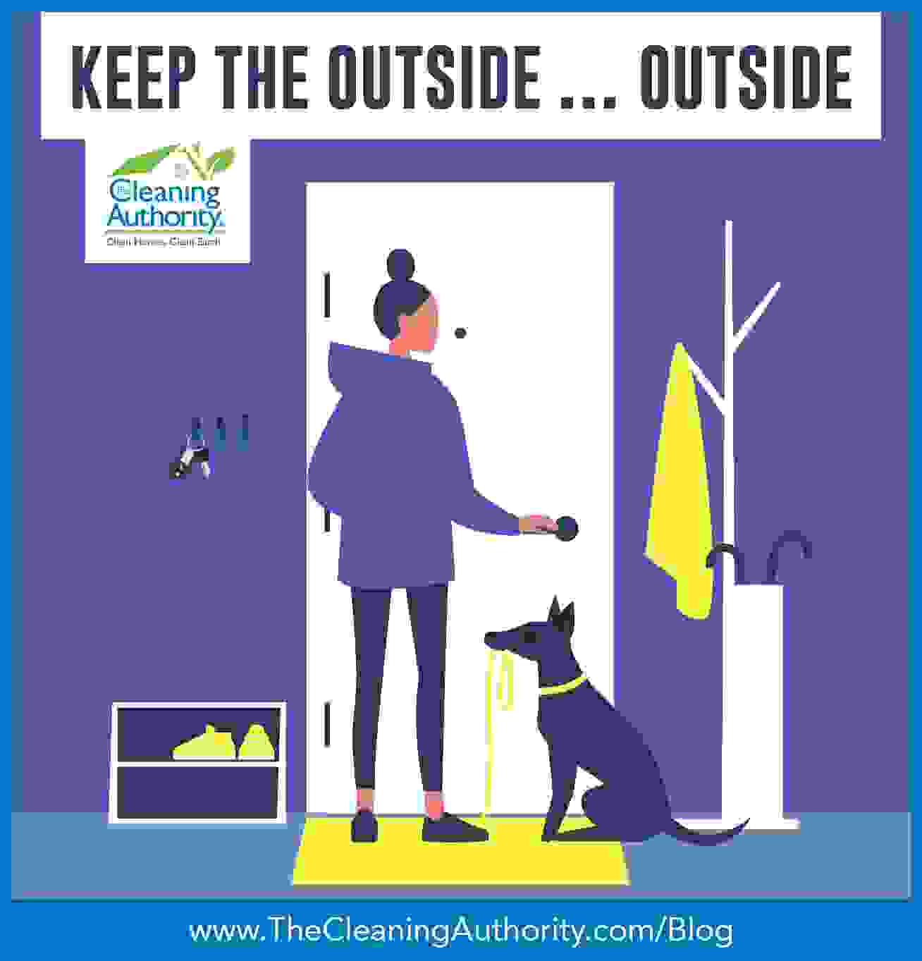 Keep the Outside... Outside